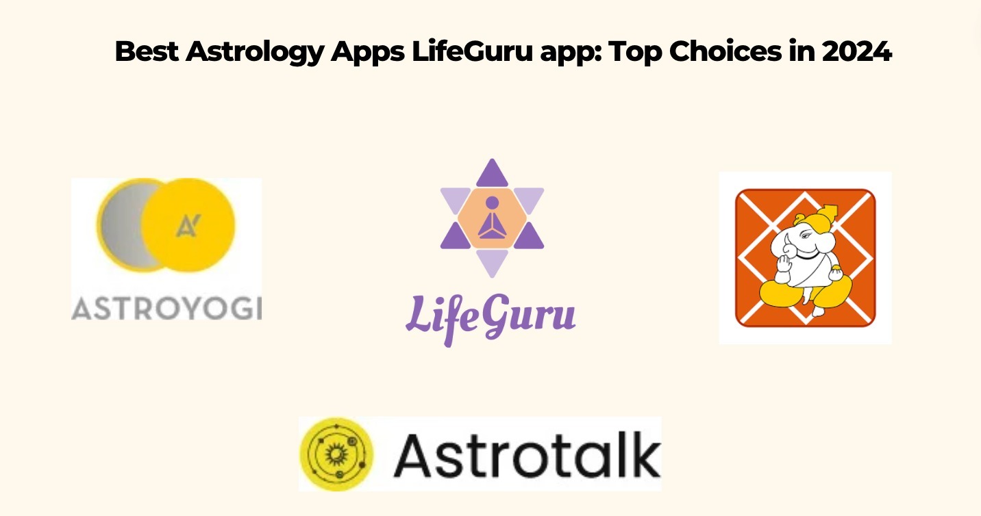 Best Astrology Apps LifeGuru app: Top Choices in 2024 – Indian Scoops